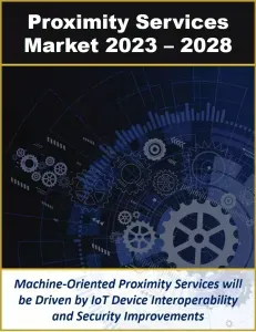 근접 서비스 (Proximity Service: ProSe) 시장 2023-2028년│SEMABIZ, Inc. | ChosaReport-Korea